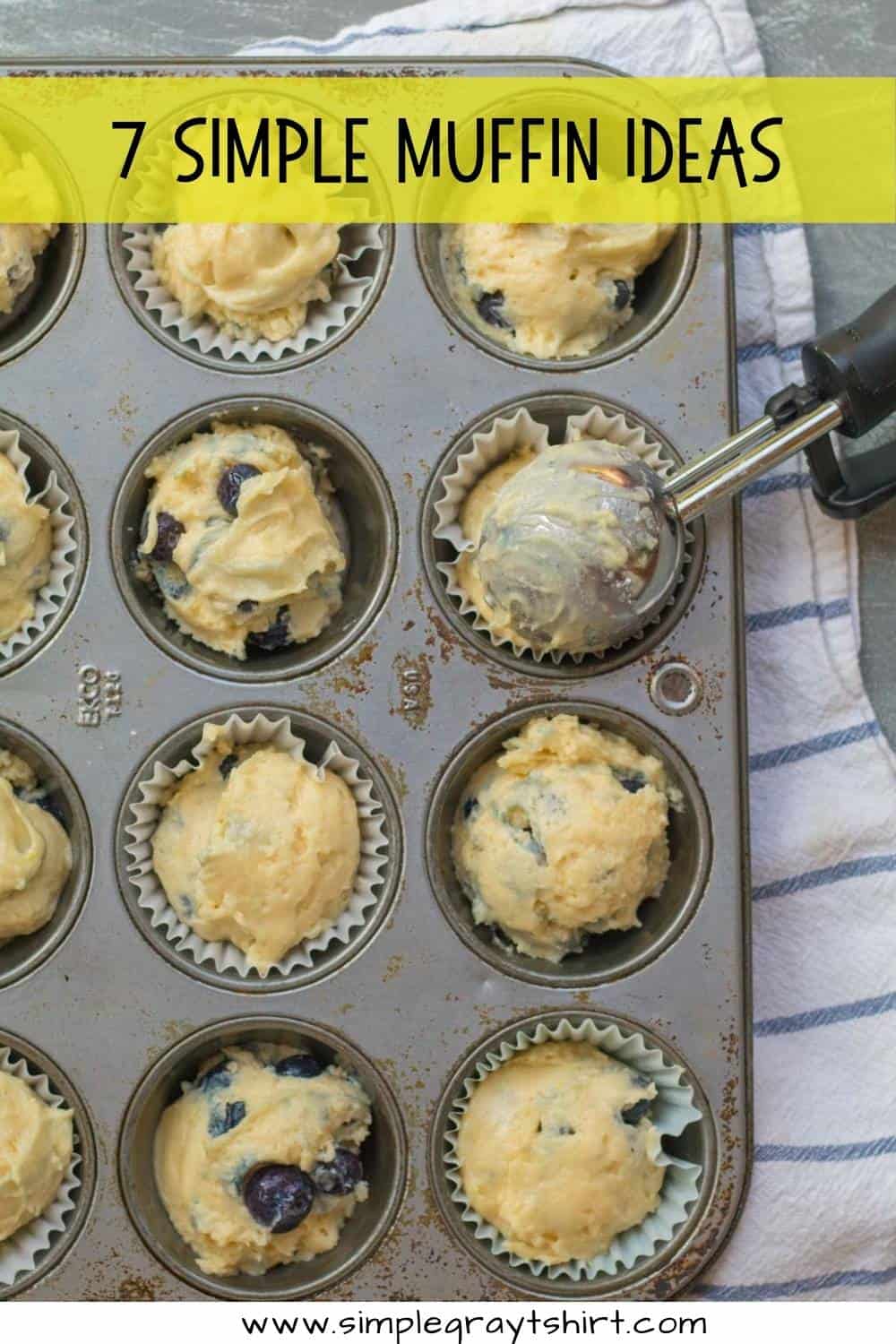 7 Simple Muffin Recipes for Easy Make Ahead Breakfasts • Simple Gray T ...